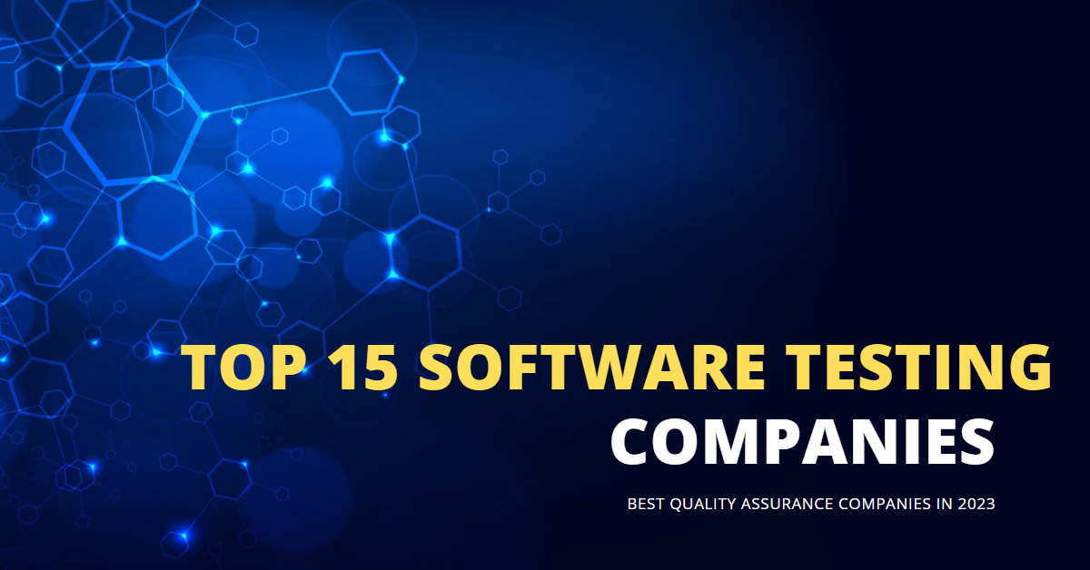 Top 15 Software Testing Companies in 2025